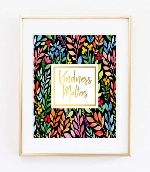 Kindness Matters {Free Printable Art}