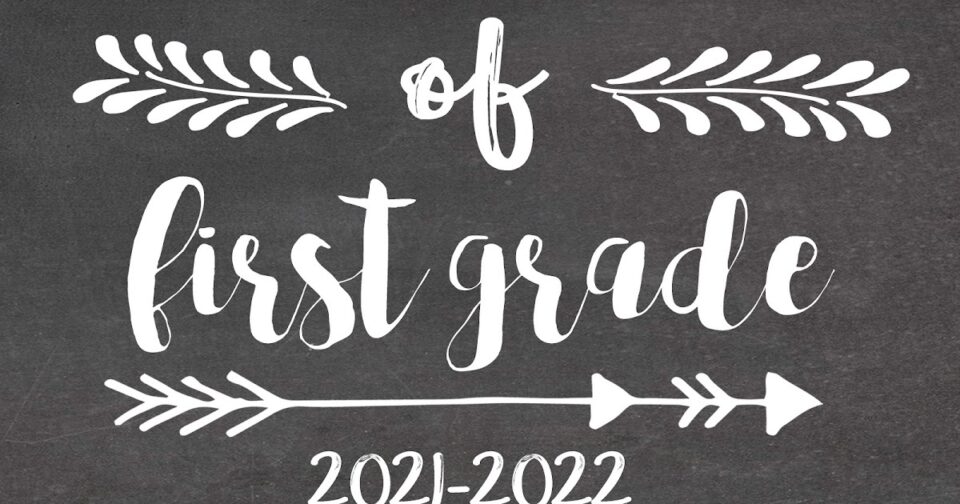 First Day of School Signs {Free, Printable Signs for 2021-2022}