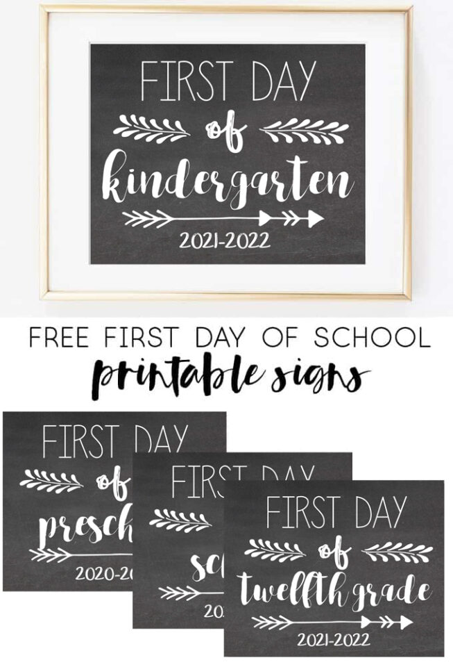 First Day of School Signs {Free, Printable Signs for 2021-2022}