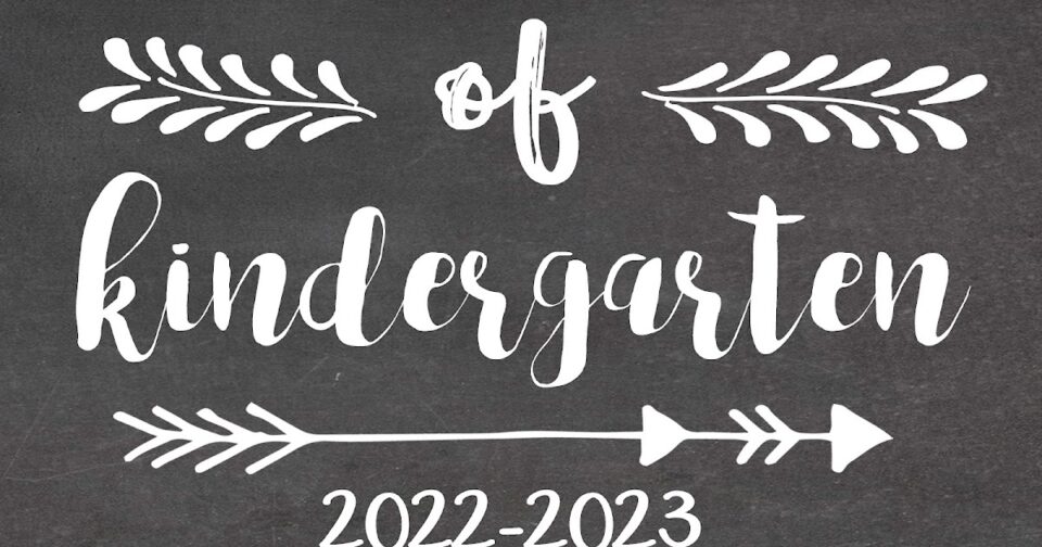First Day of School Printable Signs 2022-2023