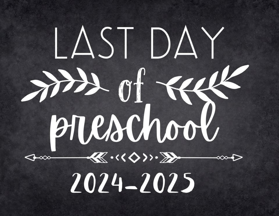 Last Day of School Signs 2025